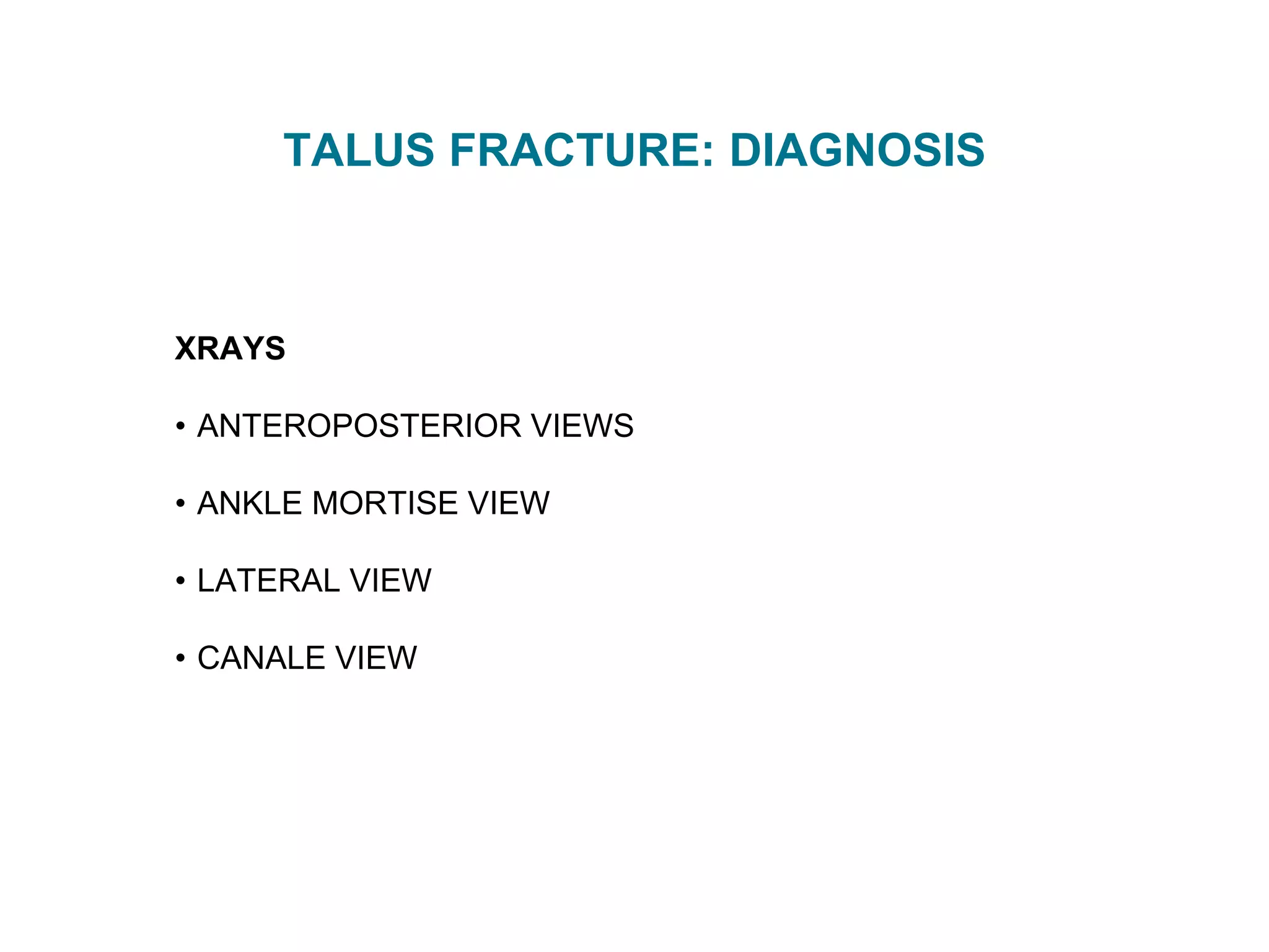 Talus fracture treatment algorithm | PPTX