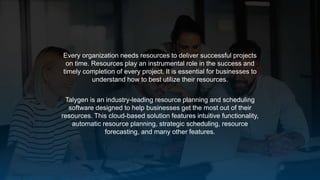 An Ideal Resource Scheduler Software Pick! | PPTX