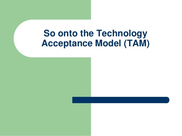 Technology Acceptance Model
