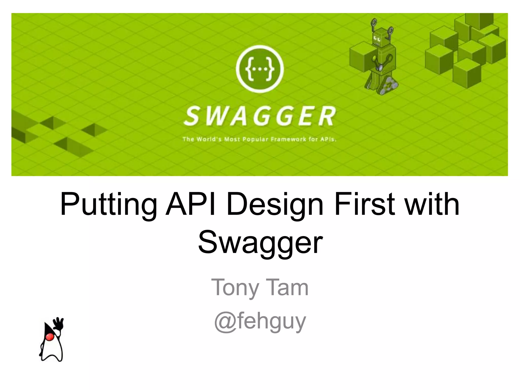 API Design first with Swagger | PPTX | Web Development | Internet