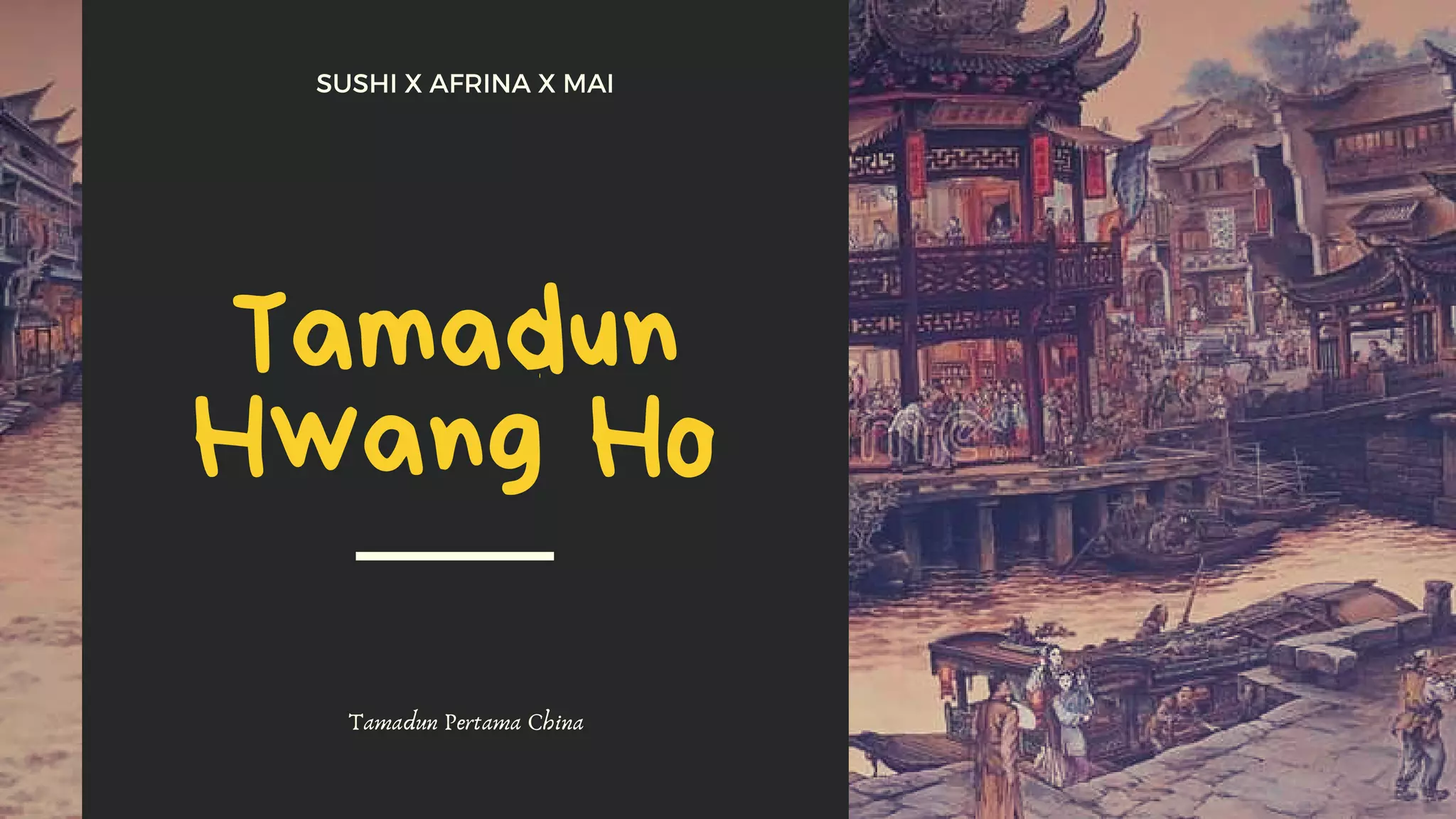Tamadun Hwang Ho / Hwang Ho Civilization | PDF