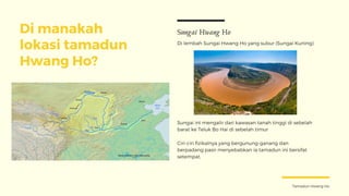 Tamadun Hwang Ho / Hwang Ho Civilization | PDF