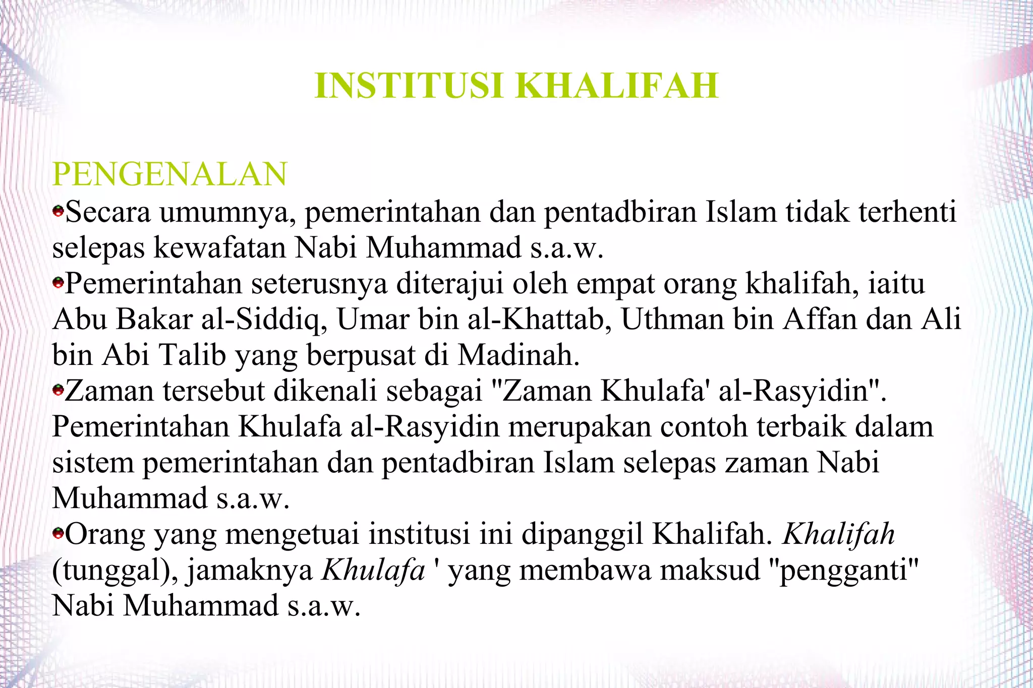 ZAMAN KHULAFA' AL-RASYIDIN | ODP