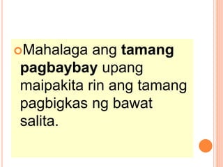 Tamang Pagsulat at Pagbaybay | PPTX