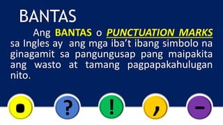 TAMANG GAMIT NG BANTAS.pptx