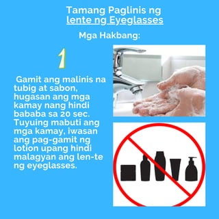 Tamang pag alaga at paglinis ng eyeglasses at contact lenses | PDF
