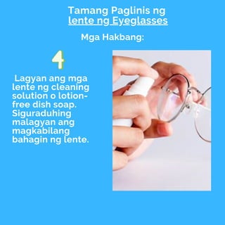 Tamang pag alaga at paglinis ng eyeglasses at contact lenses | PDF