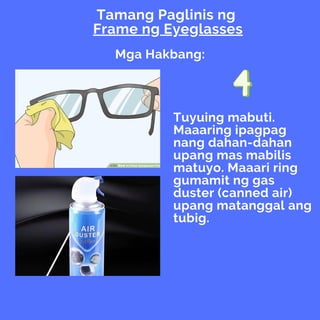 Tamang pag alaga at paglinis ng eyeglasses at contact lenses | PDF