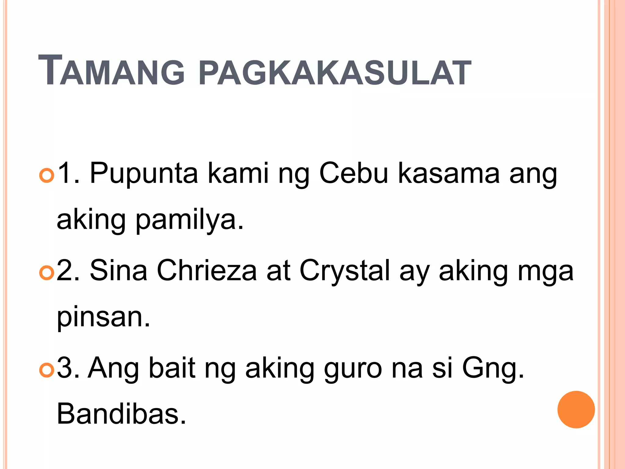 Tamang pagsulat at pagbaybay | PPT