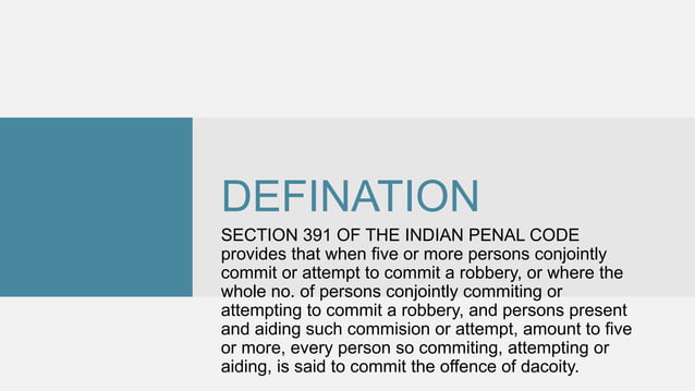 TAMANNA IPC PPT dacoity explained in detail | PPTX | Crime & Harmful ...