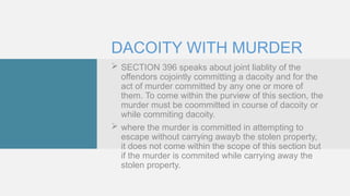 TAMANNA IPC PPT dacoity explained in detail | PPTX | Crime & Harmful ...