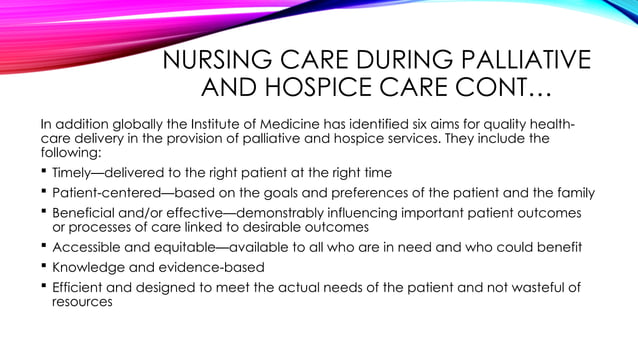 management of adults requring Hospice and palliative care | PPTX