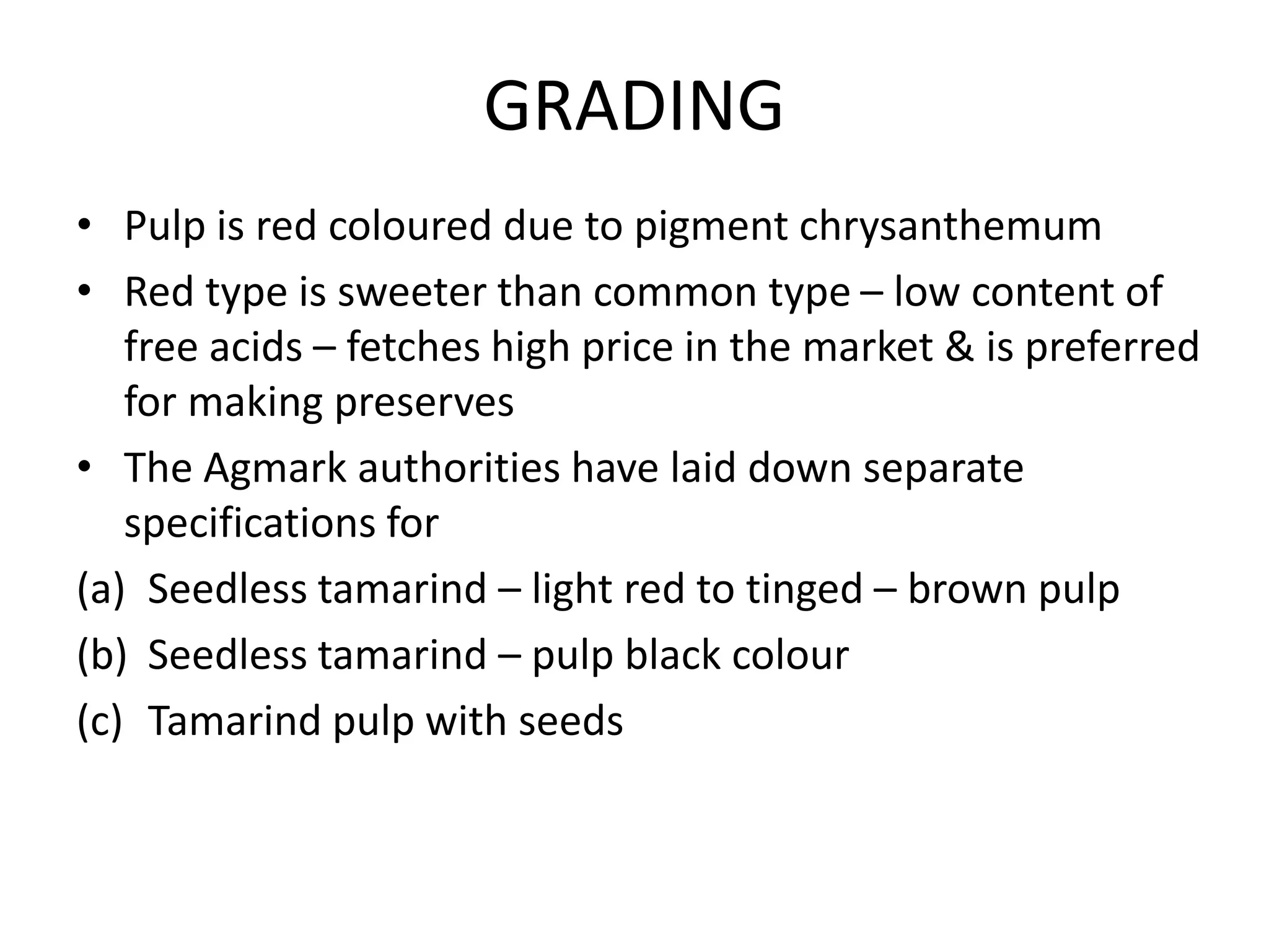 Tamarind varieties and processing | PPTX