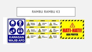 Contoh Tambahan Pekerjaan K3 yang perlu di perhatikan.pptx