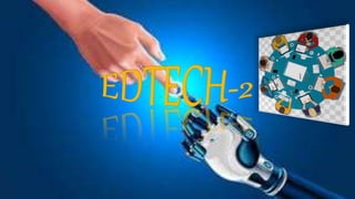 EDTECH-II Overview | PPT