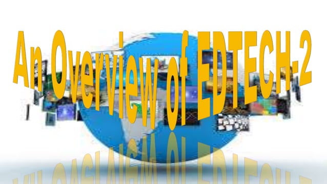 EDTECH-II Overview | PPT