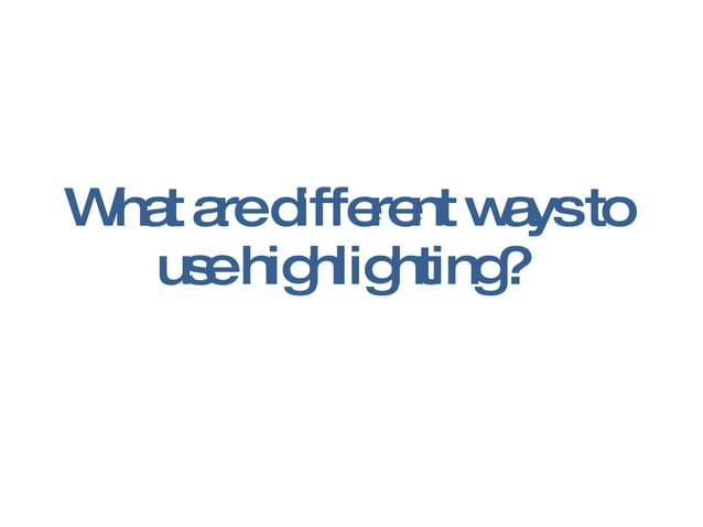 Tam Highlighting Strategies | PPT | Education