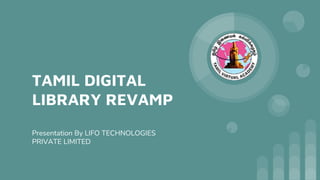 Bonton Proposal TAMIL DIGITAL LIBRARY - Revamp.pptx