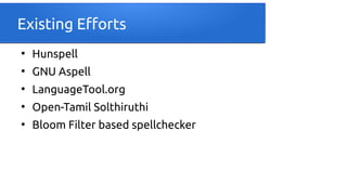 Tamilinayavaani - integrating tva open-source spellchecker with python ...