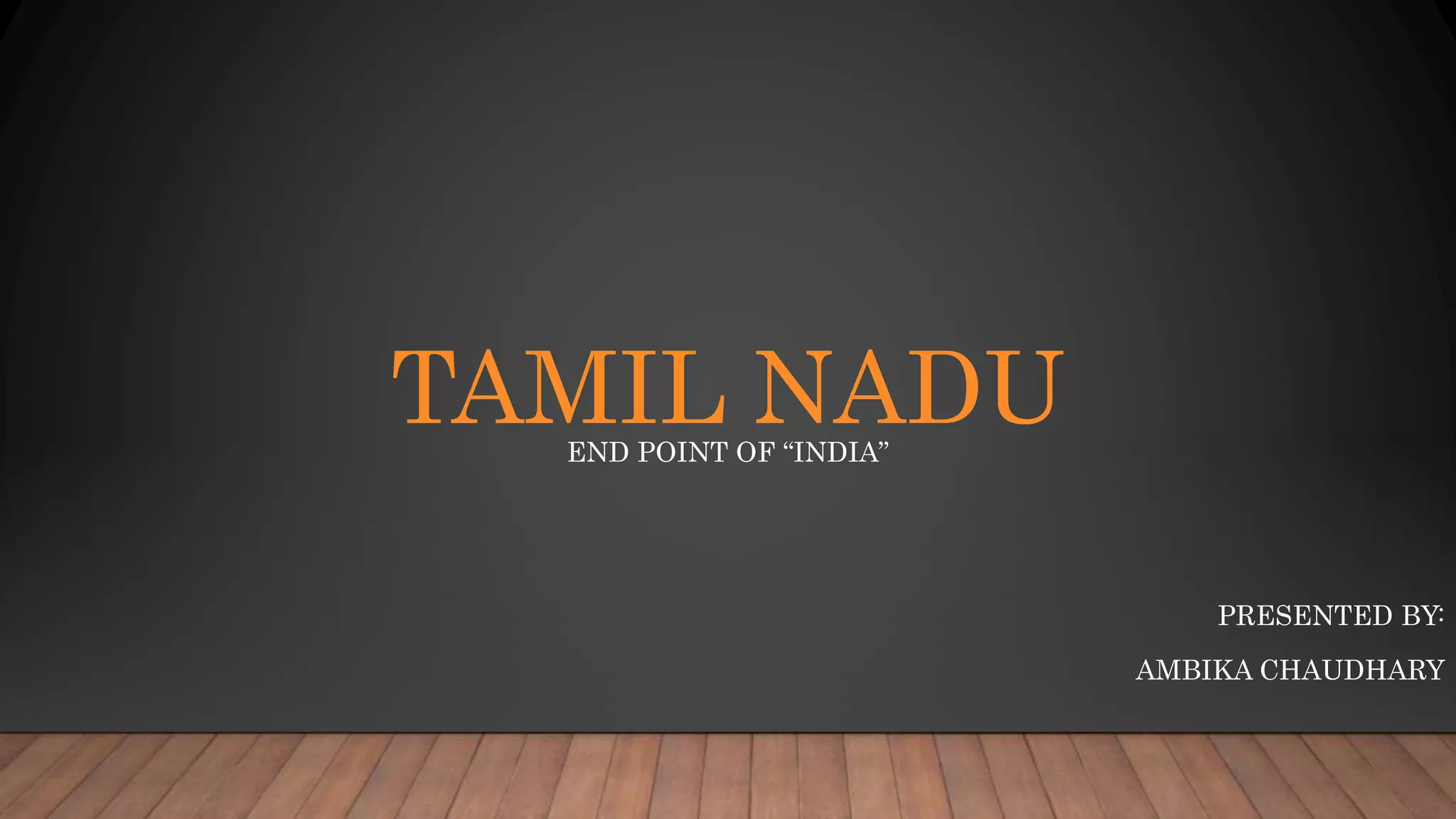 Tamil nadu | PPTX