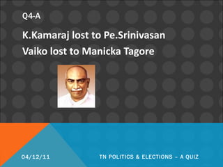 Tamilnadu election quiz-qfi | PPT | Politics