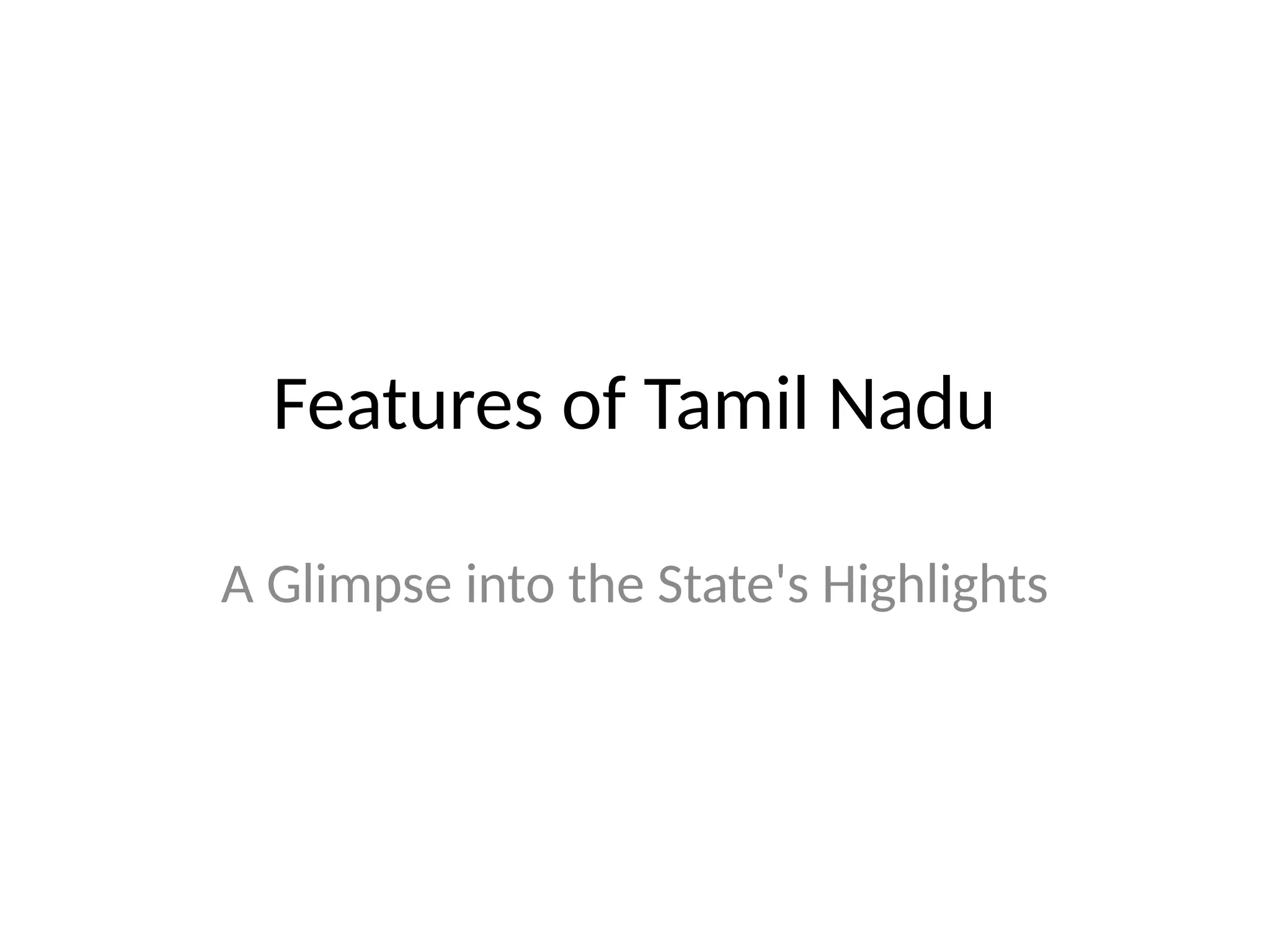 Tamil_Nadu_features_New_1_updated_2.pptx