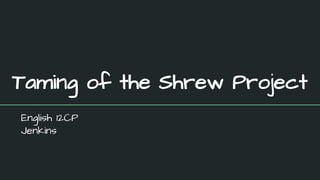 Taming of the Shrew | PPT