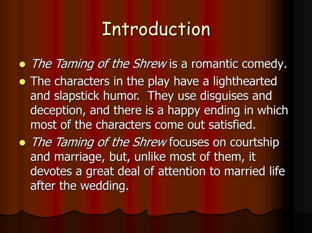 Taming of the shrew: an introduction, plot _PPT.ppt
