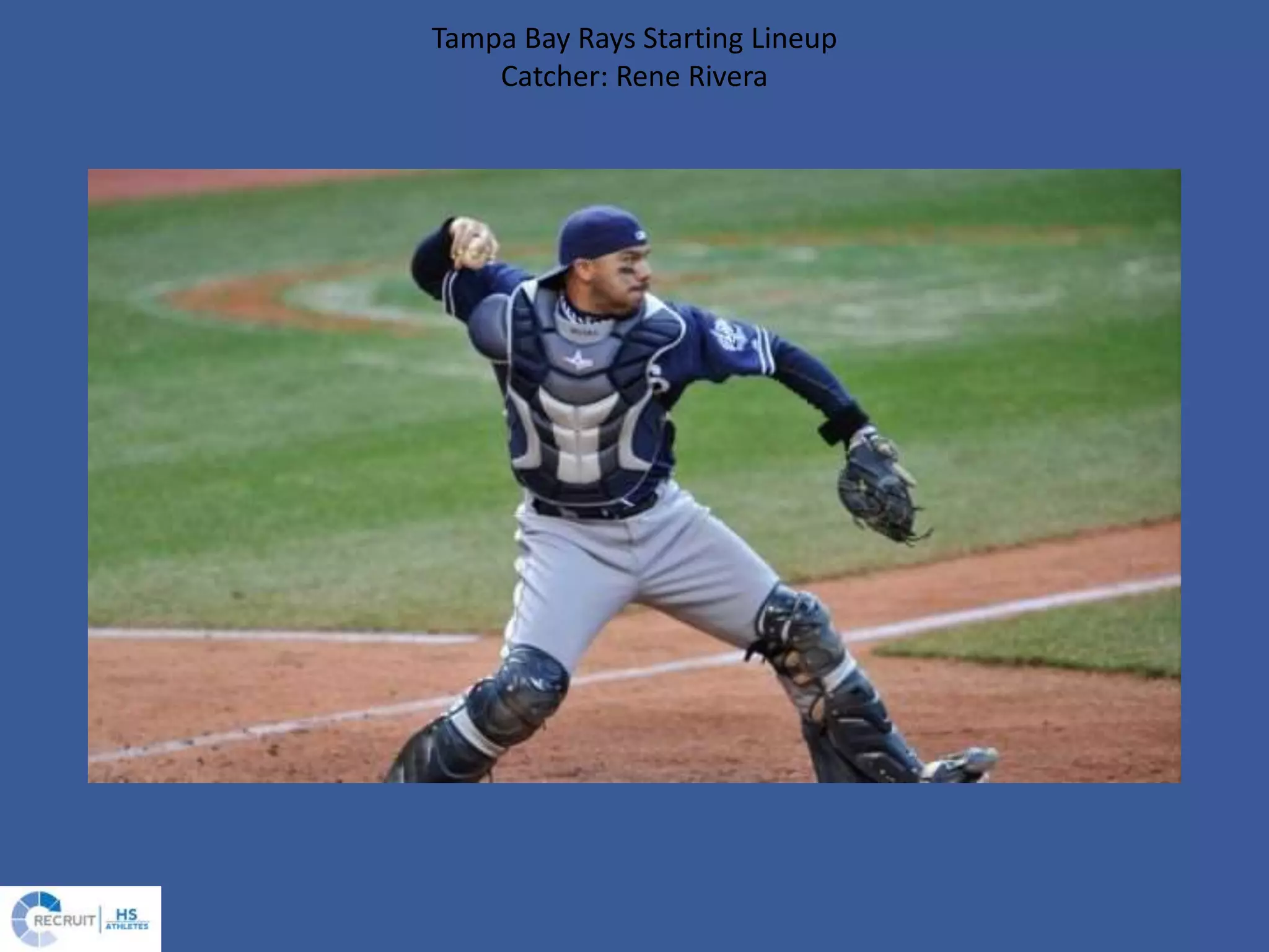 Tampa Bay Rays Starting Lineup - recruitHSathletes.com