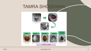 tamra ppt new..pptx rasa shastra and bhaisajya kalpana | PPTX