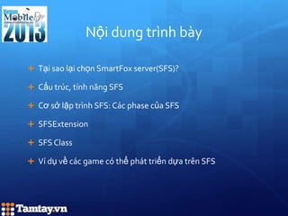 [Vietnam Mobile Day 2013] - Phát triển ứng dụng game đa nền tảng smart ...