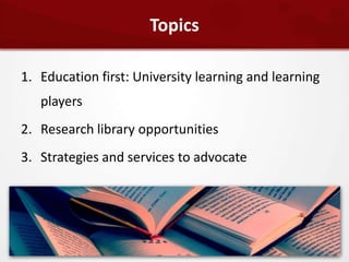 Excellence: Leading for Library Relevance | PPTX | Undergraduate ...