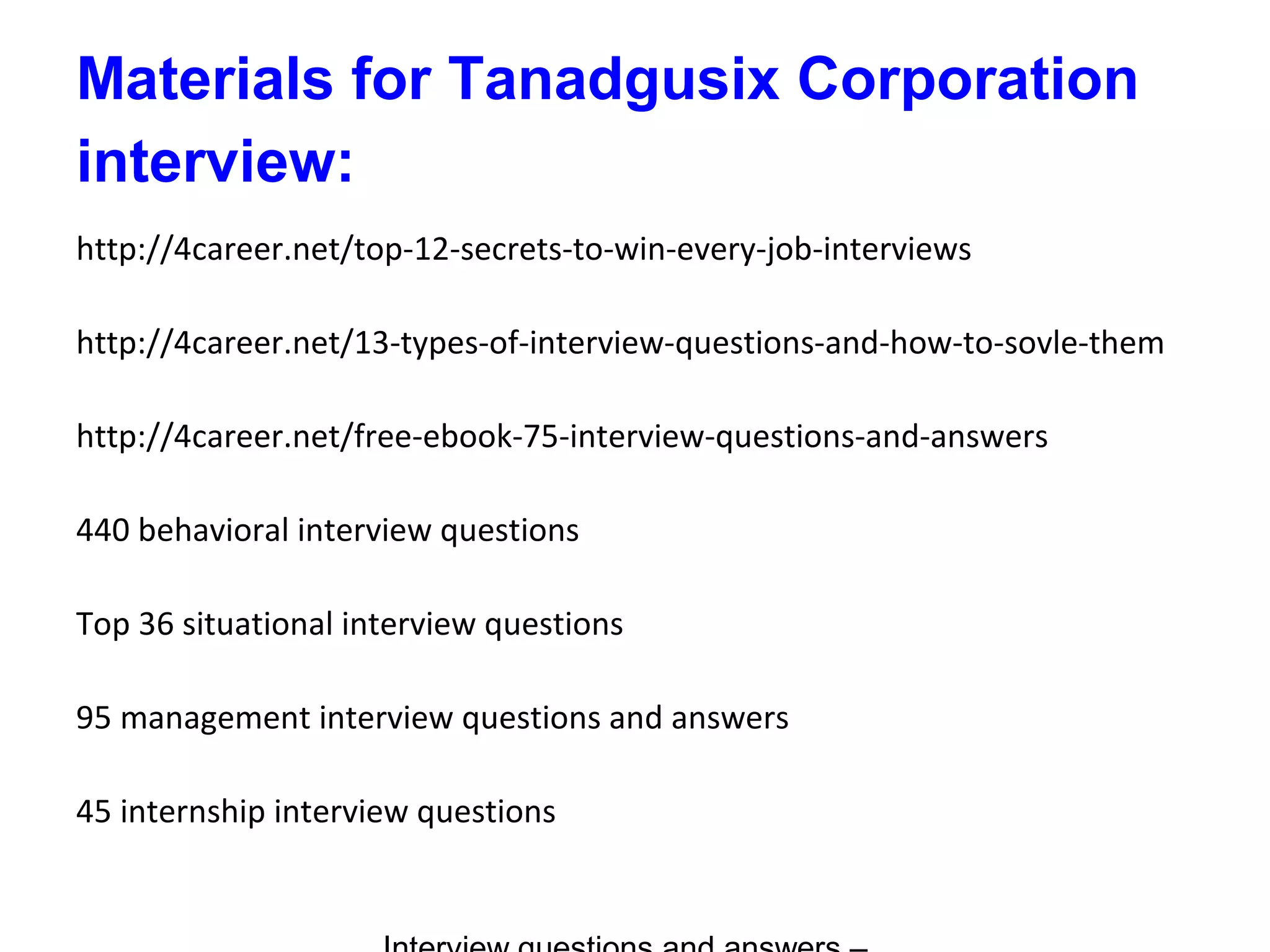 Tanadgusix Corporation interview questions and answers | PPT