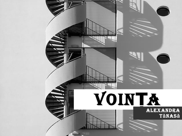 Tanasa Alexandra -VOINTA- | PPT