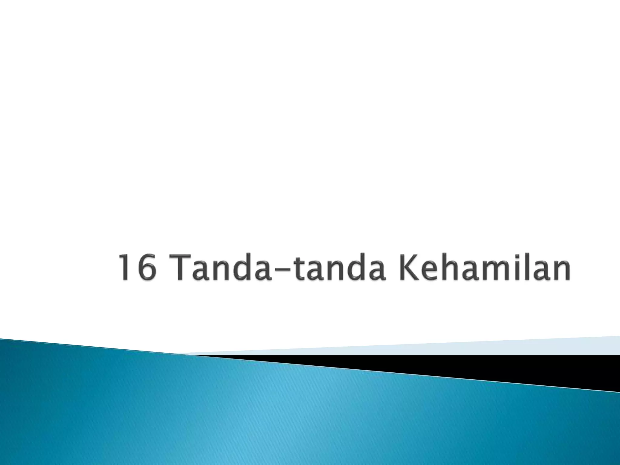 Tanda tanda kehamilan | PPTX