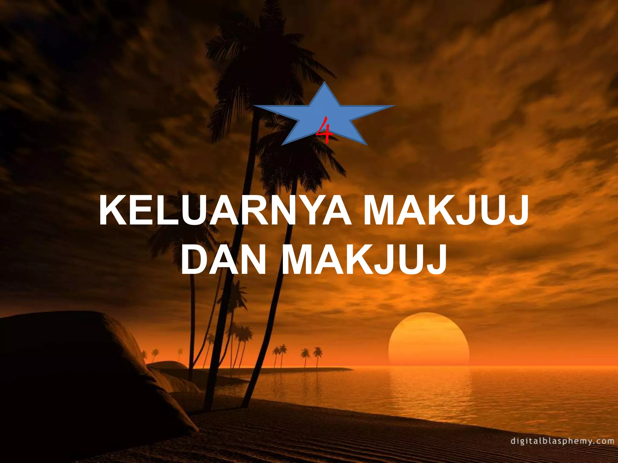 Tanda tanda kiamat (dalil dan kronologi) | PPTX
