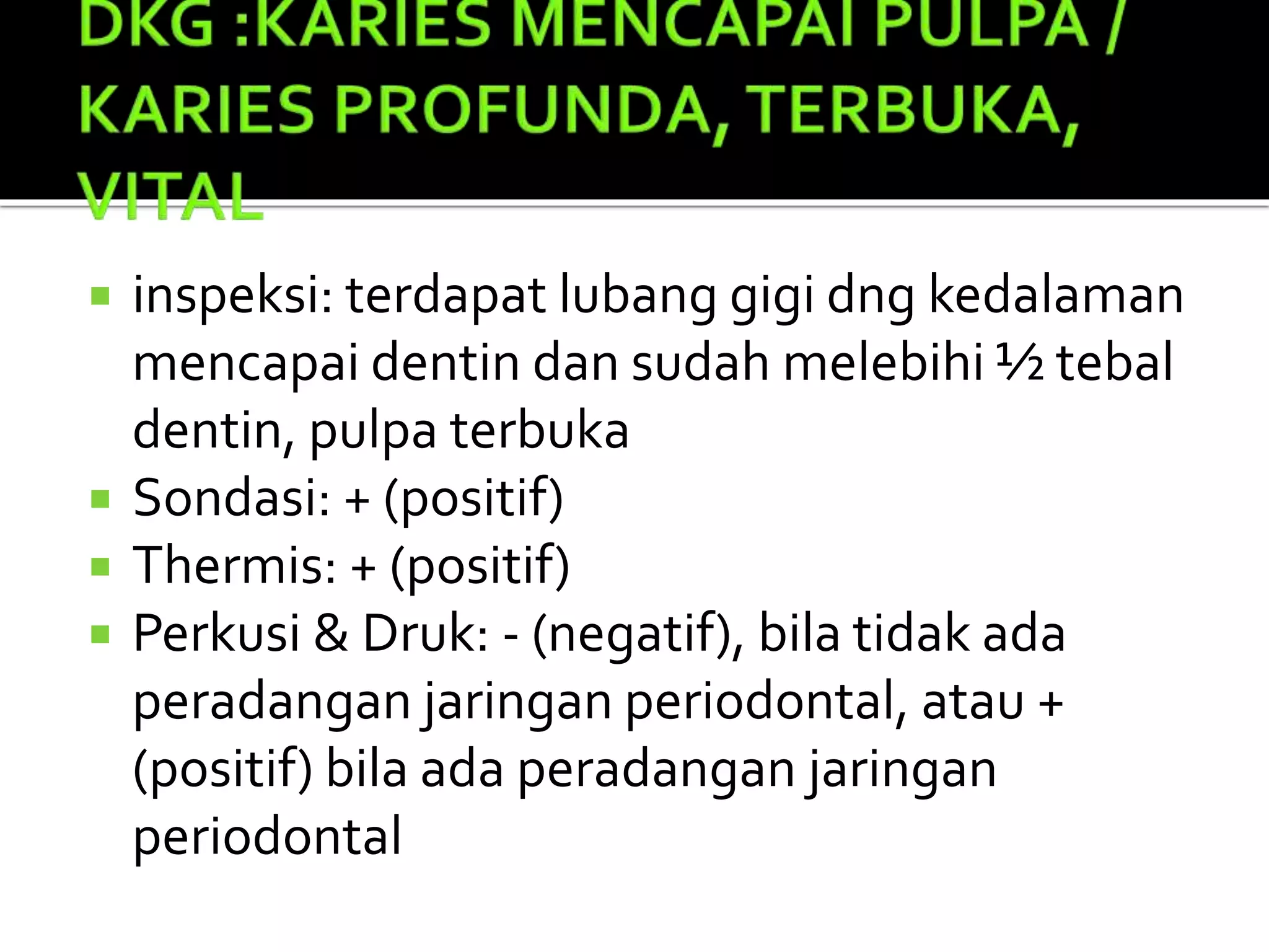 TANDA-TANDA KLINIS DIAGNOSIS KEPERAWATAN GIGI.pptx
