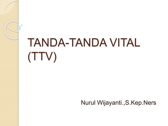 TANDA-TANDA VITAL (TTV).pptx