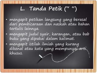 Fungsi Pemakaian Tanda baca yang Baik dan Benar | PPTX
