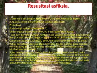 Tanda dan gejala asfiksia neonatorum AKBID PARAMATA RAHA | PPTX