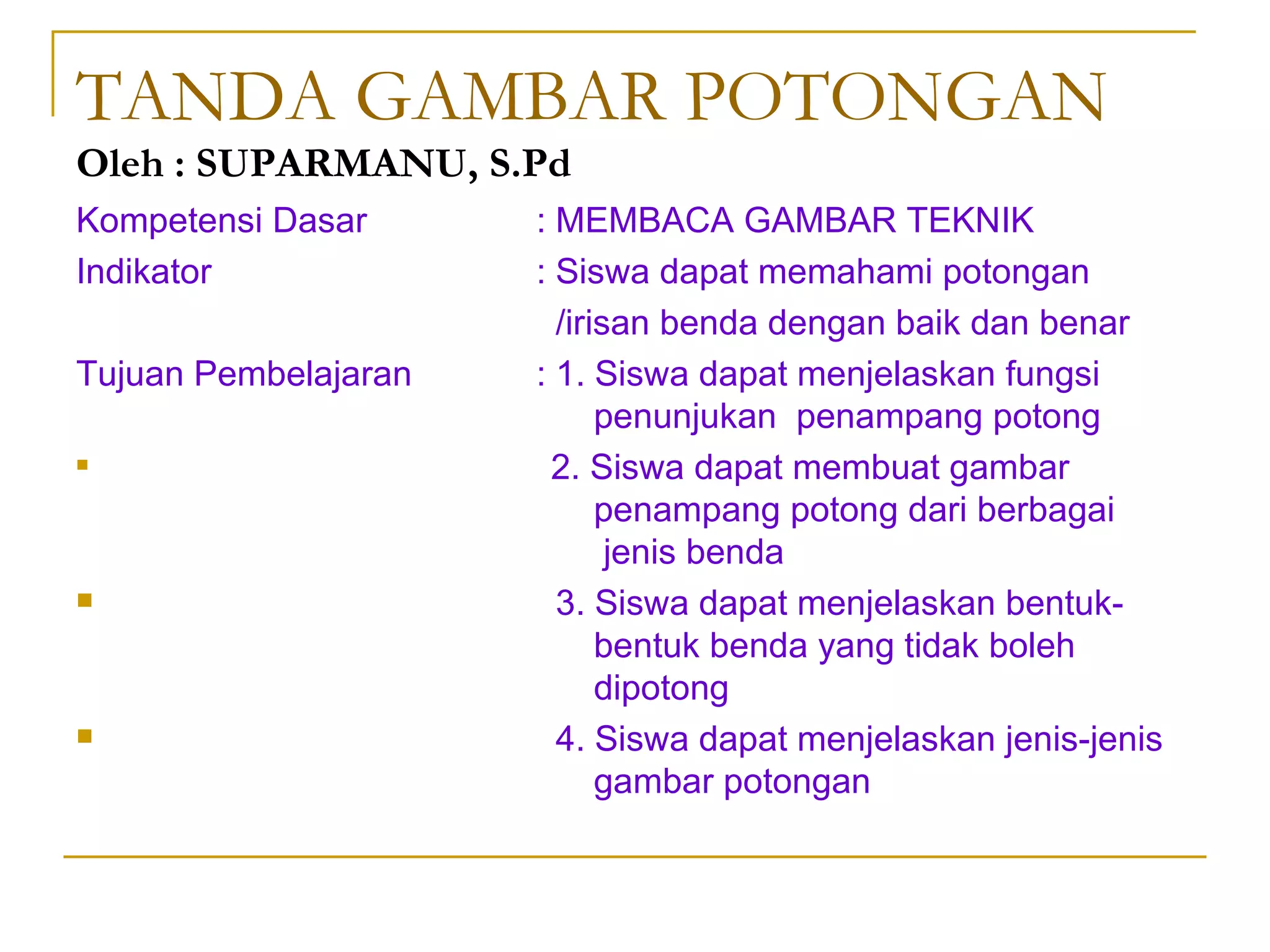 Tanda gambar potongan | PPT