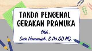 tanda pengenal gerakan pramuka Kwartir Ranting Menes .pdf