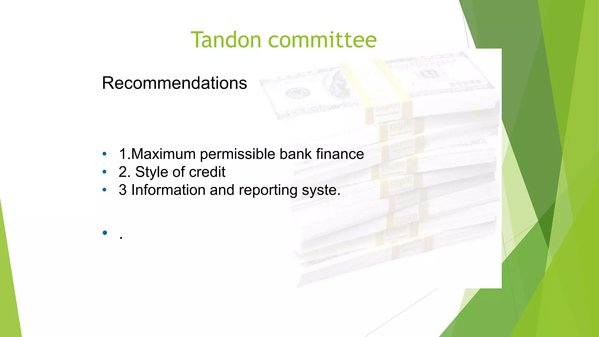 working capital financing:-Tandon committee | PPTX