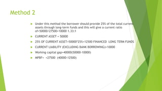 working capital financing:-Tandon committee | PPTX