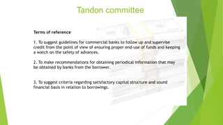working capital financing:-Tandon committee | PPTX