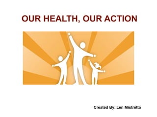 Health Awareness | Len Mistretta | PPT