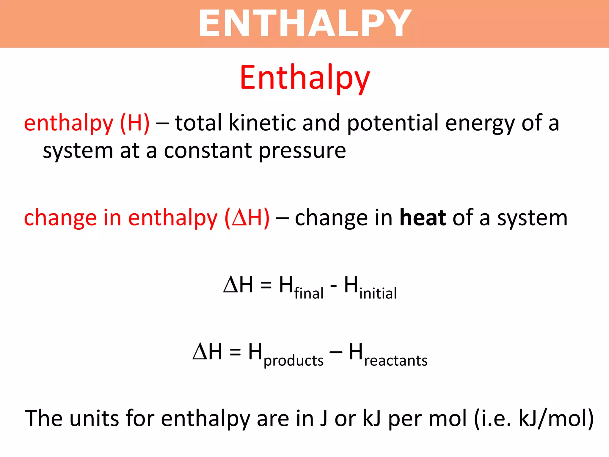 Tang 01b enthalpy, entropy, and gibb's free energy | PPTX