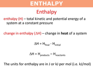 Tang 01b enthalpy, entropy, and gibb's free energy | PPTX