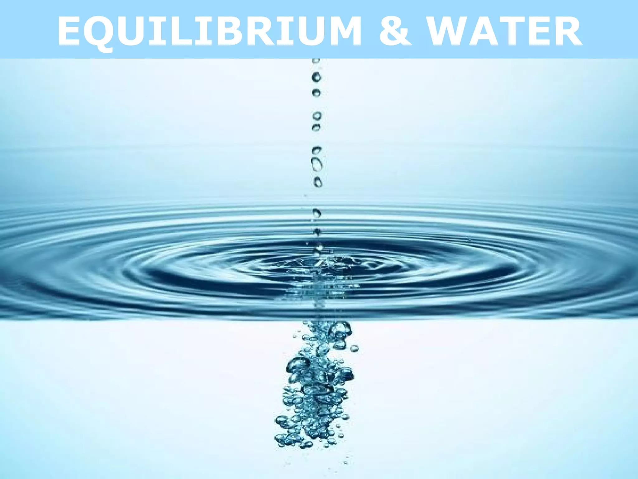 Tang 02 b equilibrium & water 2 | PPT