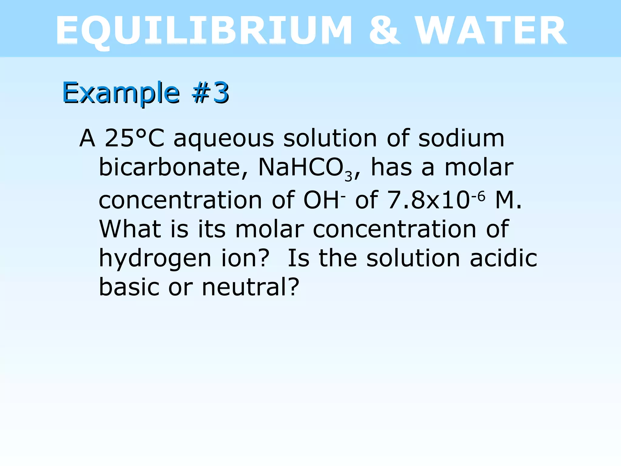 Tang 02 b equilibrium & water 2 | PPT
